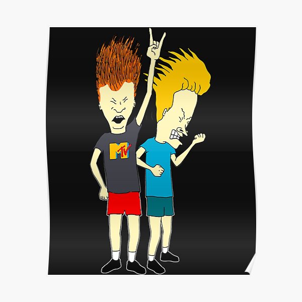 "Beavis and butt head" Poster for Sale by DianeHobbs | Redbubble