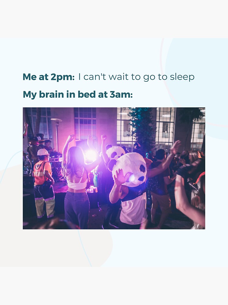 "Sleep deprived at work but wide awake in bed" Sticker for Sale by ...