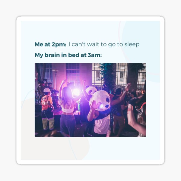 "Sleep deprived at work but wide awake in bed" Sticker for Sale by ...