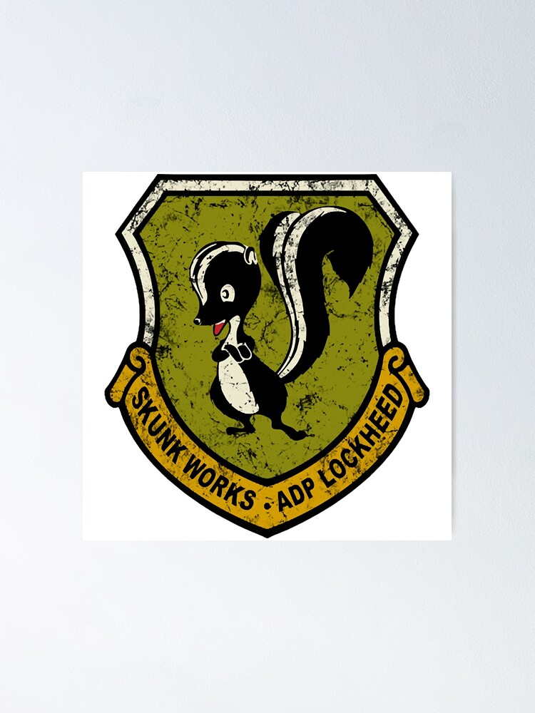 "Skunk Works" Poster for Sale by Queeniw82 | Redbubble