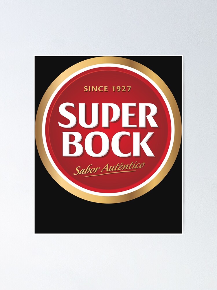 "Super bock since logo" Poster for Sale by TinaSanchez25 | Redbubble