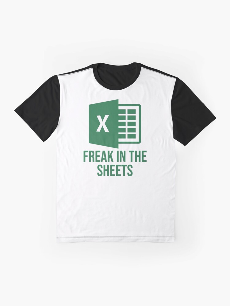 "Excel Freak in the Sheets - Funny Excel Design" T-shirt for Sale by ...