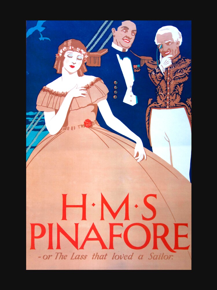 "Hms Pinafore Gilbert And Sullivan Vintage Poster Opera Classic T-Shirt ...
