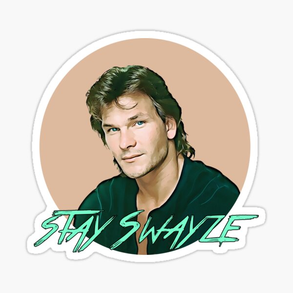 "Stay Swayze painting " Sticker for Sale by Art-by-Rohan | Redbubble