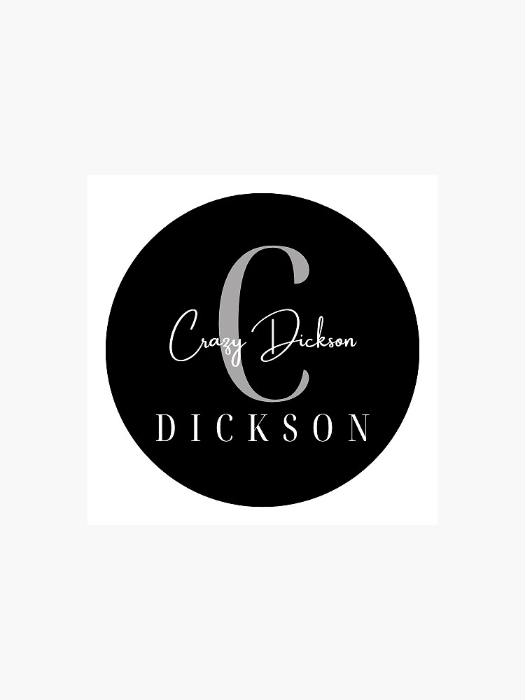 "Black design with crazy Dickson inscription" Sticker for Sale by ...