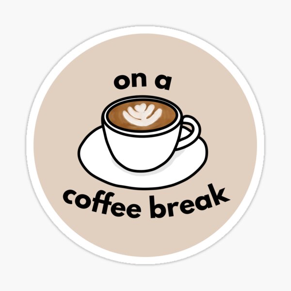 "Coffee Break" Sticker for Sale by mitscorner | Redbubble