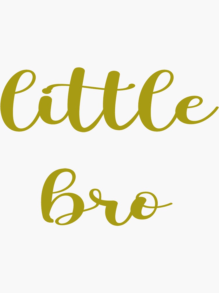 "Little bro word design illustration" Sticker for Sale by ...