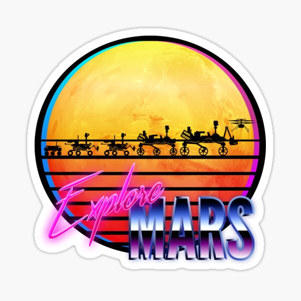 "Explore Mars" Sticker for Sale by reversetrex | Redbubble