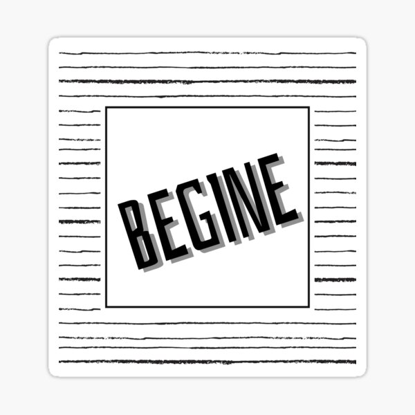 "Beging" Sticker for Sale by CRE8WONDER | Redbubble