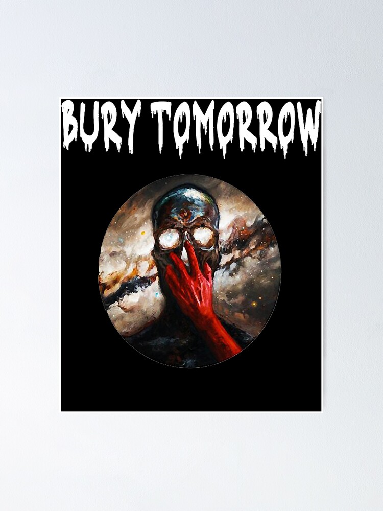 "Bury Tomorrow Best Logo " Poster for Sale by AmandaStone1 | Redbubble