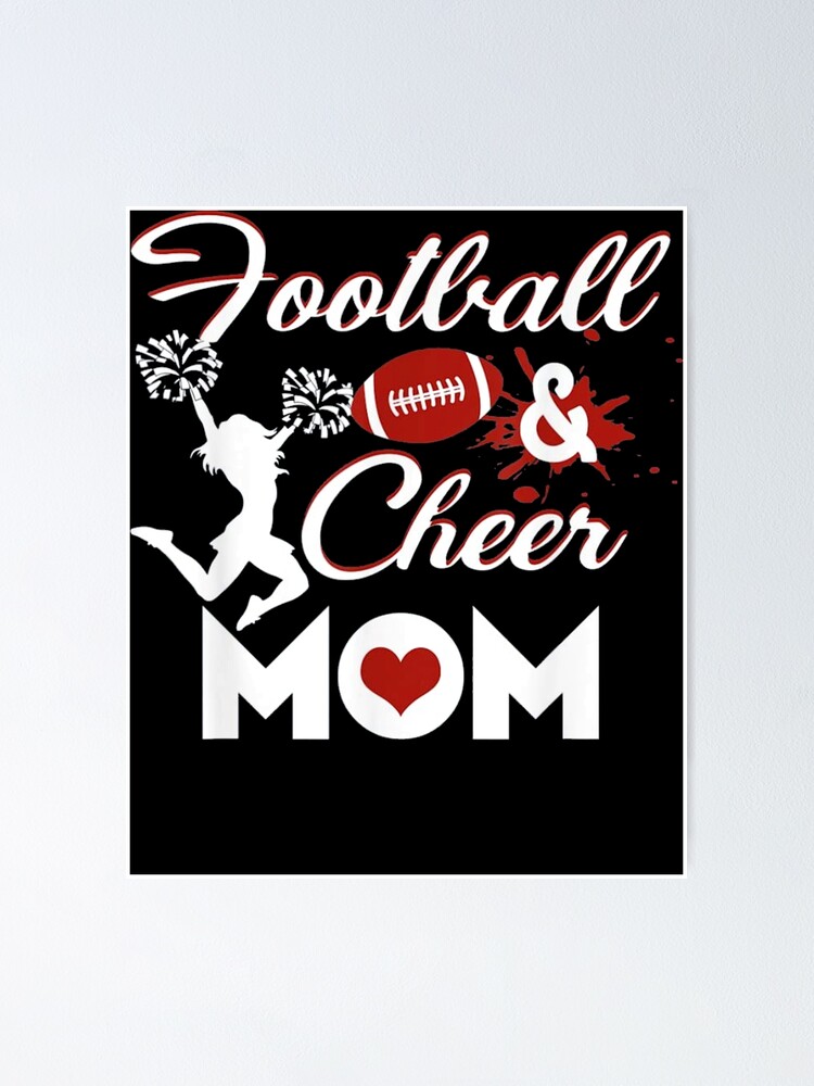 "Football And Cheer Mom" Poster for Sale by longanhcon | Redbubble