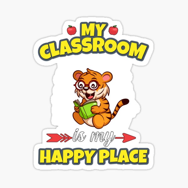 "My Classroom Is My Happy Place Elementary Teacher" Sticker for Sale by ...