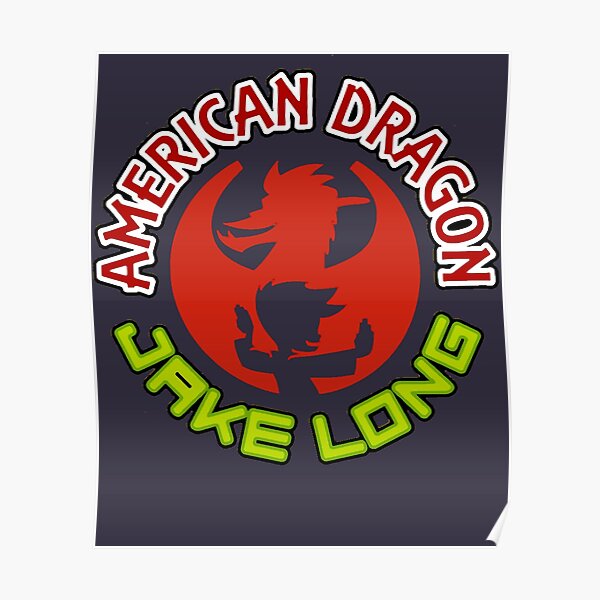 "Gift For Men American Dragon Jake's Inner Self Logo" Poster for Sale ...