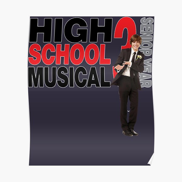 "Great Model High school musical Troy Bolton hsm 3" Poster for Sale by ...