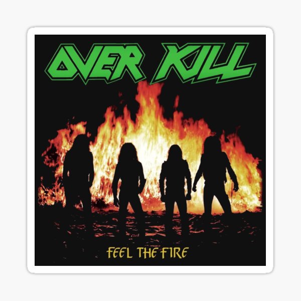 "ghjjkkli>>>>>overkill" Sticker for Sale by brownjkj | Redbubble