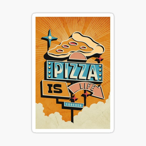 "Pizza is life" Sticker for Sale by Vivienne-in-art | Redbubble