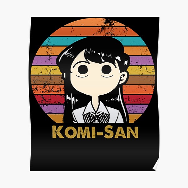 "Komi Can't Communicate Komi San Retro - KOMI-SAN" Poster for Sale by ...