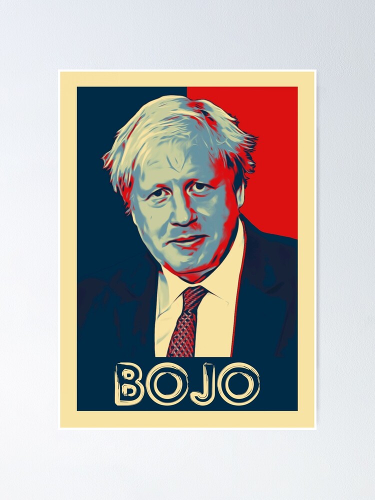 "Boris Johnson BoJo British Prime Minister" Poster for Sale by ...