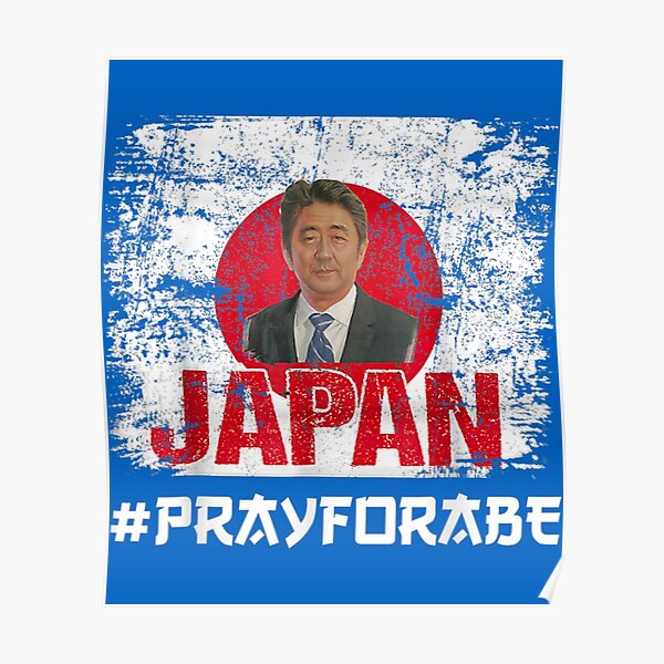 "Bleiben Sie stark, beten Sie für Shinzo Abe, beten Sie für Shinzo Abe ...