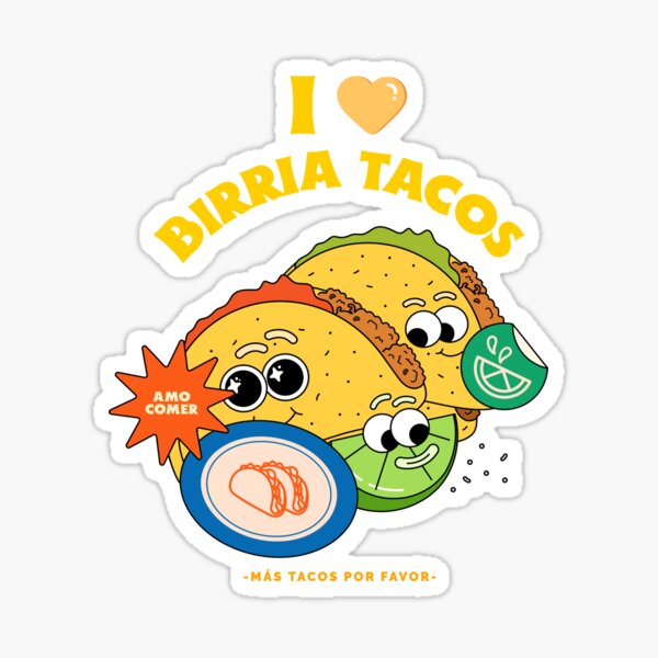 "I Heart Birria Tacos" Sticker for Sale by thesalleyhouse | Redbubble