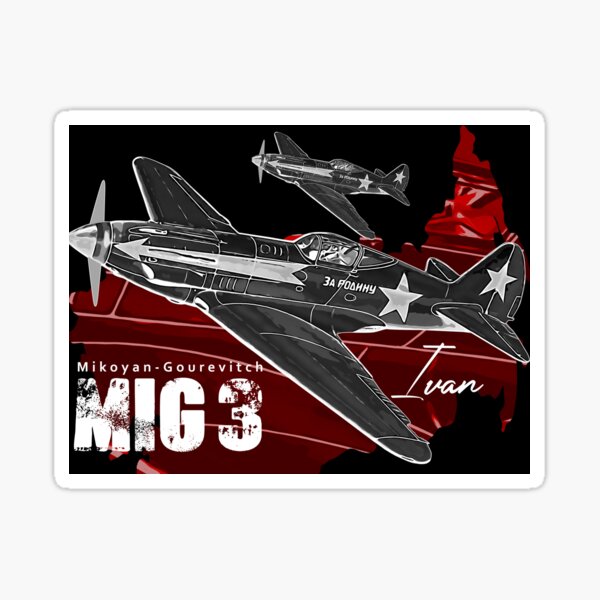 "Mikoyan-Gurevich MiG-3 Russian Vintage Fighter Aircraft" Sticker for ...