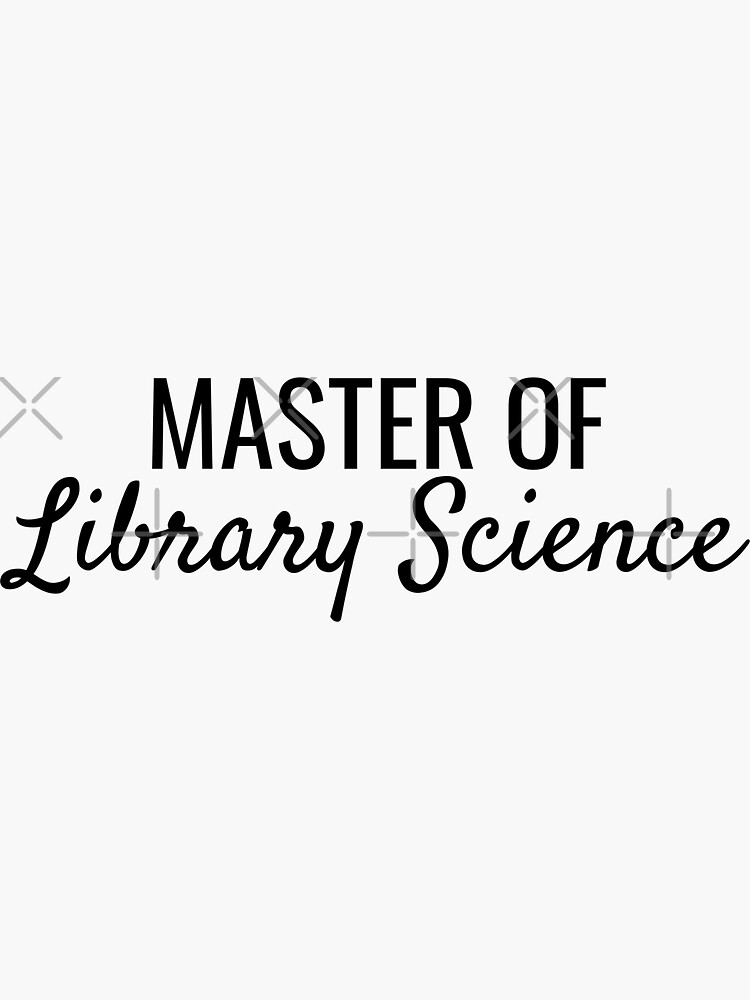 "Master of Library Science" Sticker for Sale by SarahJisri | Redbubble