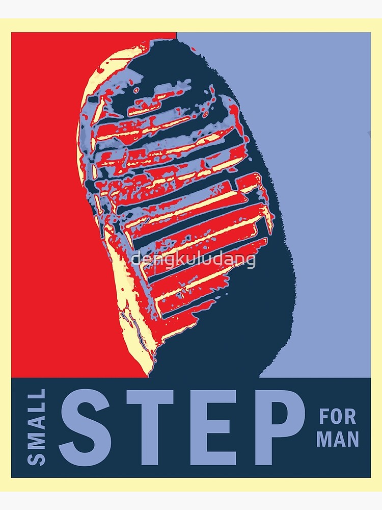 "Small Step For Man" Poster for Sale by dengkuludang | Redbubble