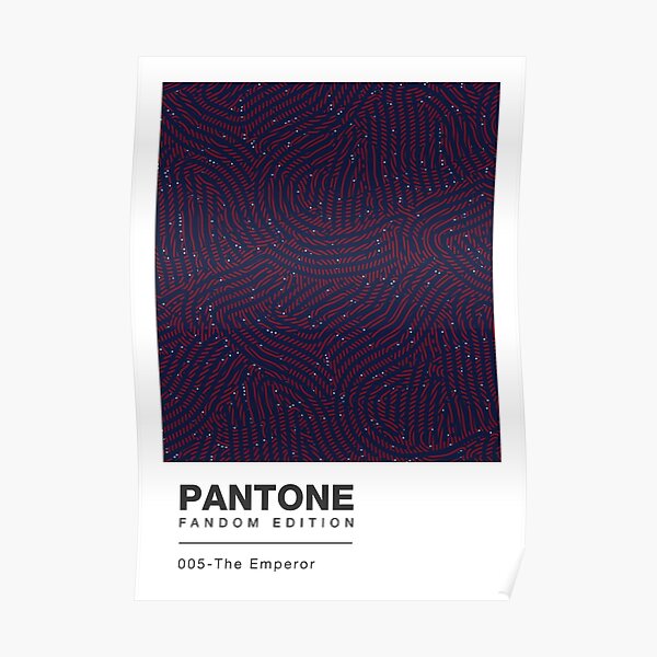 "Pantone Color - The Emperor" Poster for Sale by AllisonDawn15 | Redbubble