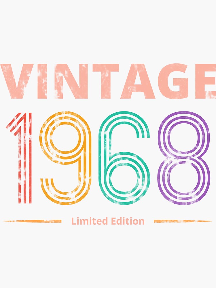 "Vintage 1968 Limited Edition" Sticker for Sale by csizmaziadesign ...