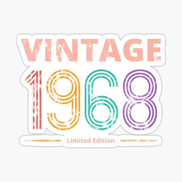 "Vintage 1968 Limited Edition" Sticker for Sale by csizmaziadesign ...