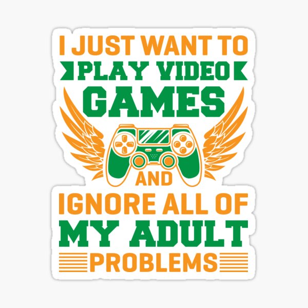 "Funny Gaming Quotes : Video Gamer Sayings " Sticker for Sale by ...