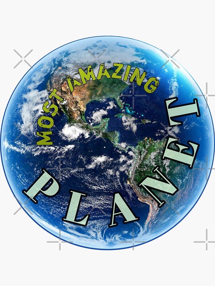 "Most Amazing planet Earth " Sticker for Sale by Radhakrishna69 | Redbubble