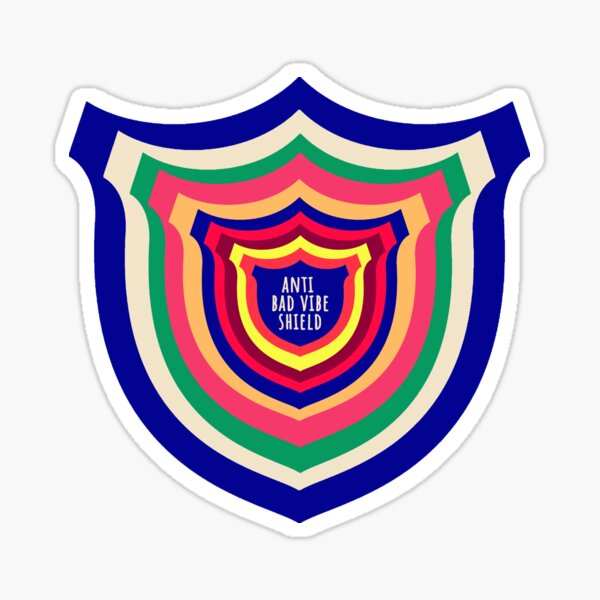 "ANTI BAD VIBE SHIELD" Sticker for Sale by IMPRESSOR | Redbubble
