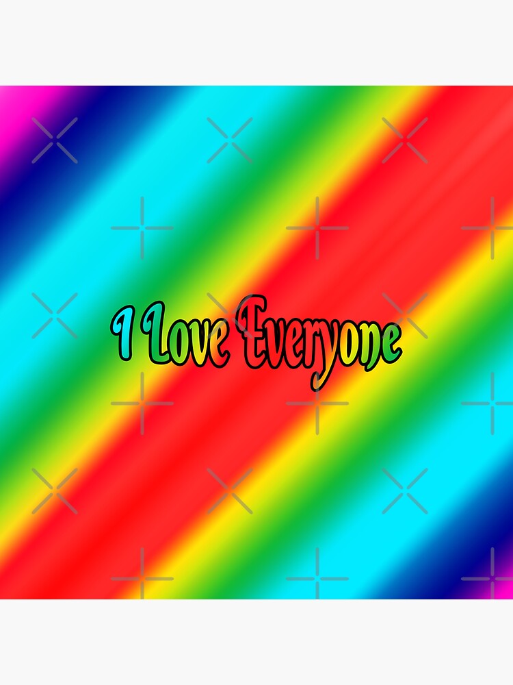 "I Love Everyone, Rainbow Text and Background, Pride" Sticker for Sale ...