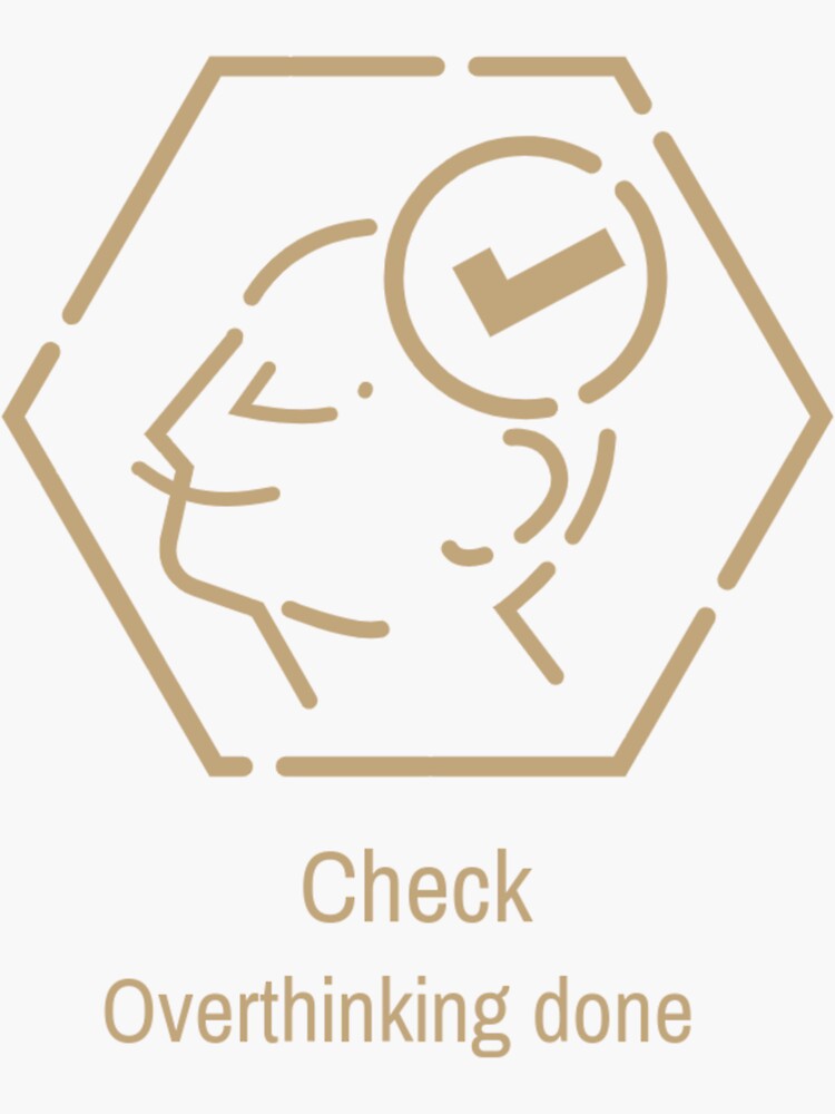 "Overthinking Done, Overthinking, end the mental health stigma" Sticker ...