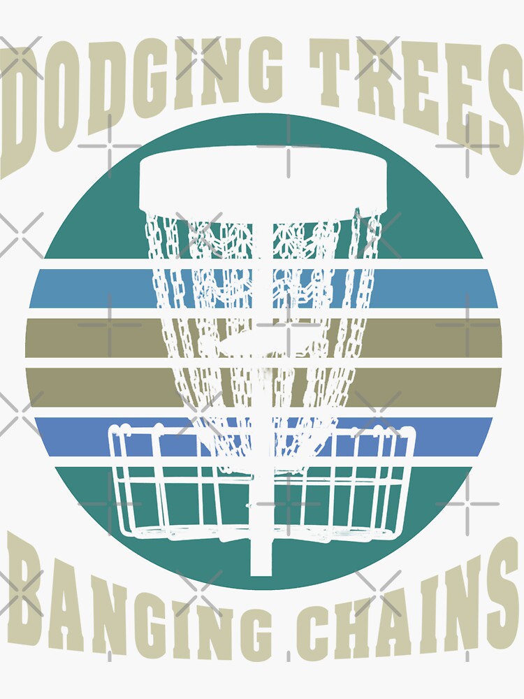 "Disc Golf Dodging Trees Banging Chains" Sticker for Sale by ...