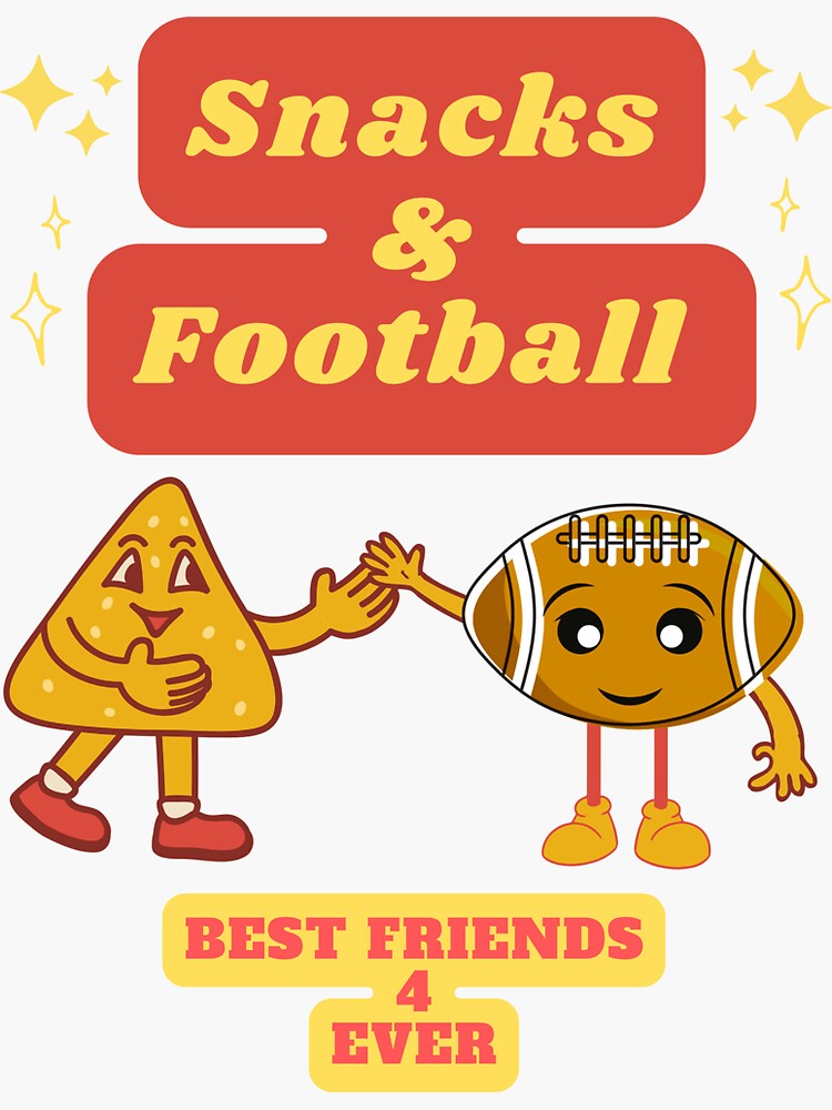 "Snacks & Football Best Friends " Sticker for Sale by Riley-Rainbow ...