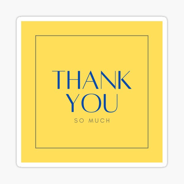 "Thank you so much" Sticker for Sale by LilPieceOfArt | Redbubble