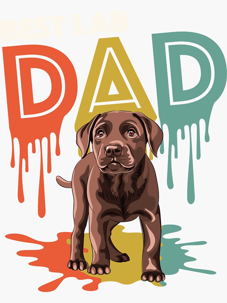 "Best lab dad- brown labrador dog dad dog shirt" Sticker for Sale by ...