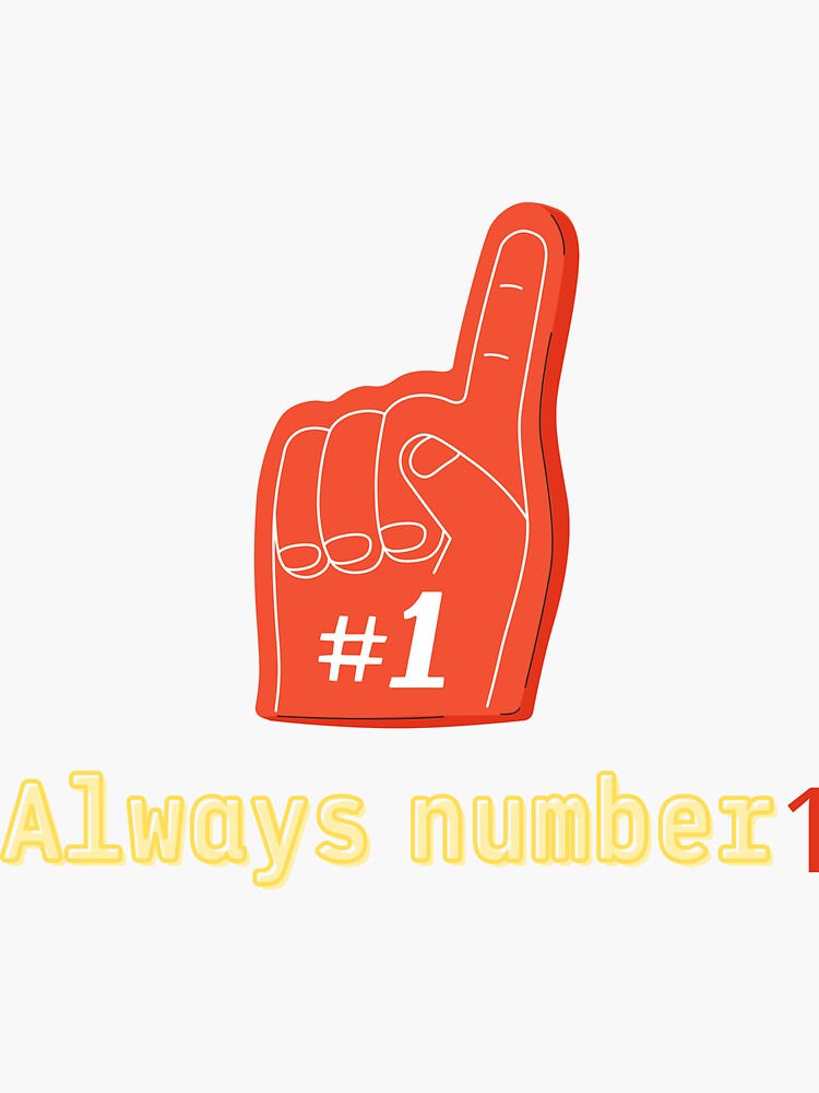 "ALways number 1" Sticker for Sale by HUNTEROPO | Redbubble