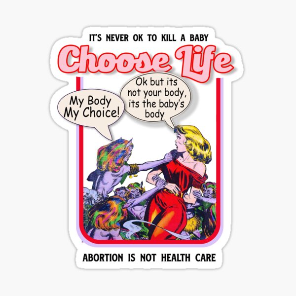 "Choose life, pro life retro satire white text" Sticker for Sale by ...