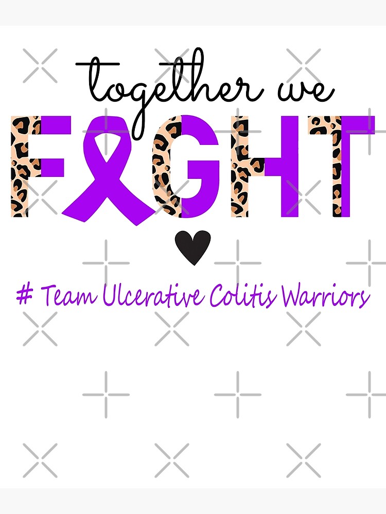 "Ulcerative Colitis Awareness Together We Fight Team Ulcerative Colitis ...
