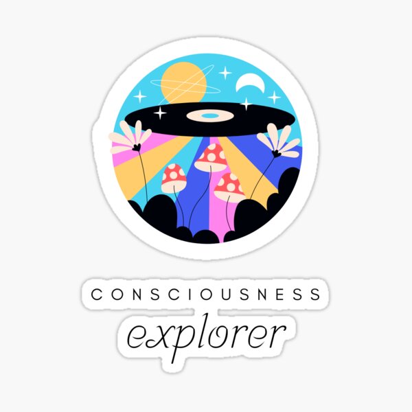 "Consciousness Explorer - Spaceships & Shrooms" Sticker for Sale by ...