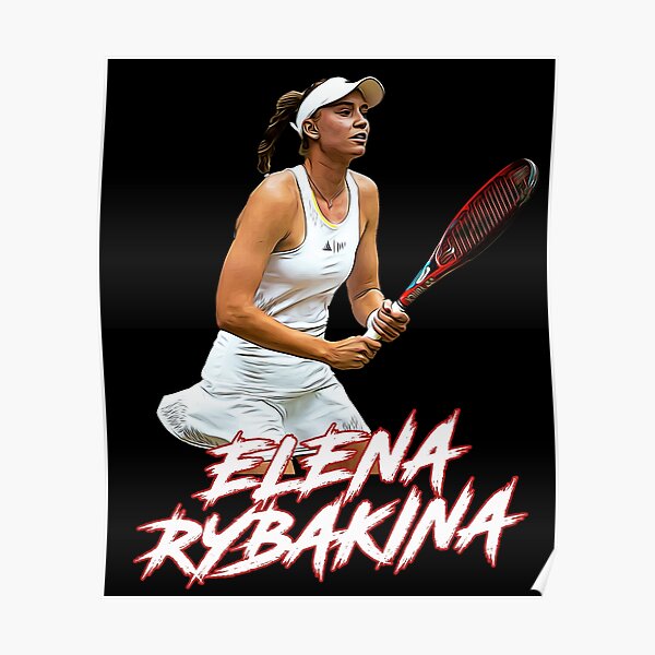 "Elena Rybakina" Poster for Sale by Valentino568 | Redbubble