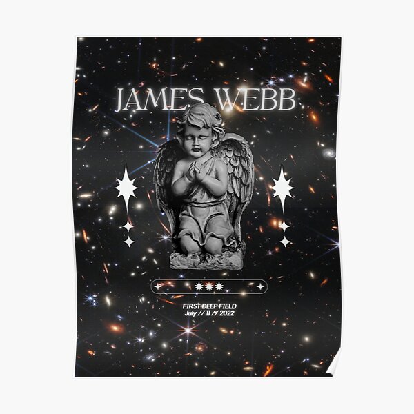 "James Webb Space Telescope ANGEL POSTER" Poster for Sale by ...
