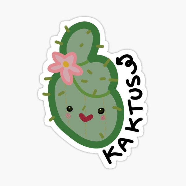 "Kaktus The cutest Cactus" Sticker for Sale by Owl-monster | Redbubble