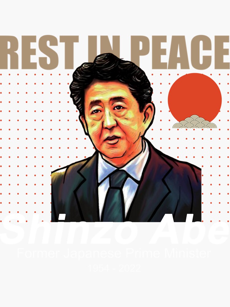 "Shinzo Abe Rest In Peace " Sticker for Sale by MariahHuckabays | Redbubble