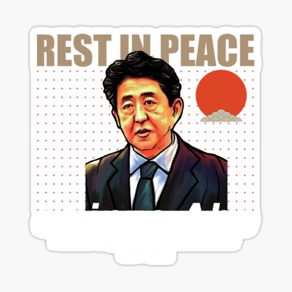"Shinzo Abe Rest In Peace " Sticker for Sale by MariahHuckabays | Redbubble