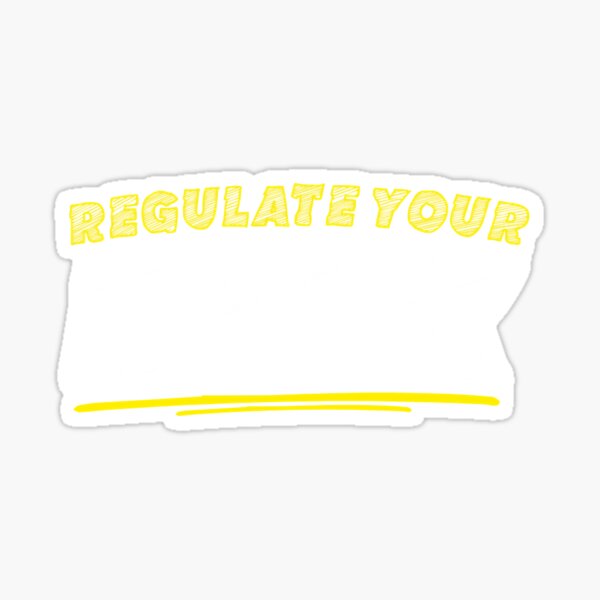 "Regulate Your Cock - Funny Reproductive Rights " Sticker for Sale by ...