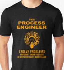 Process Engineer T-Shirts